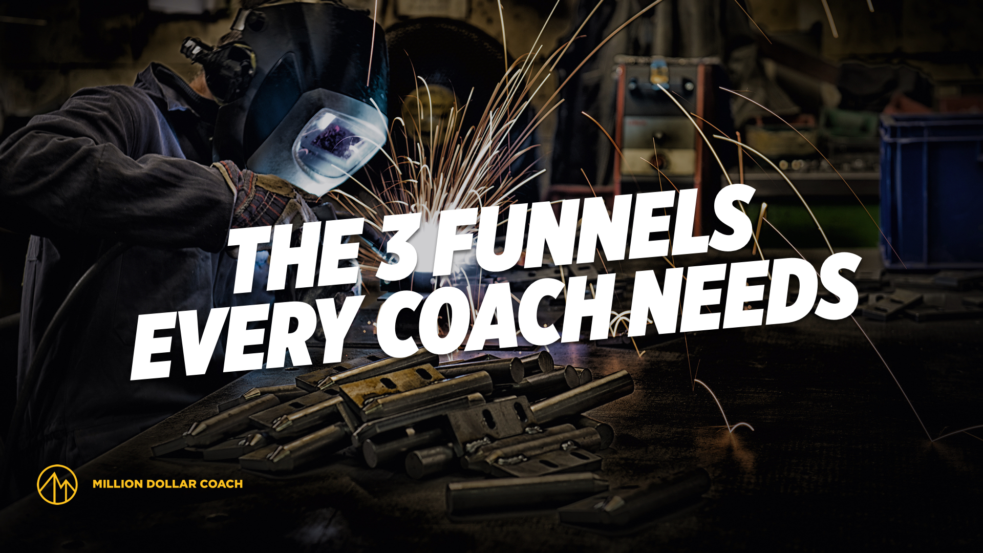 The 3 Funnels Every Coach Needs - Million Dollar Coach The 3 Funnels Every Coach Needs - Million Dollar Coach